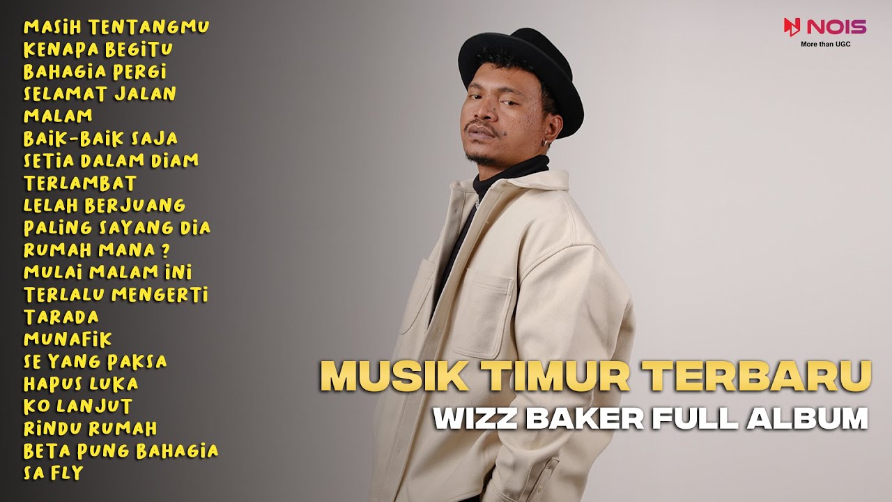 WIZZ BAKER - MASIH TENTANGMU (FULL ALBUM TERBARU) #wizzbaker # ...