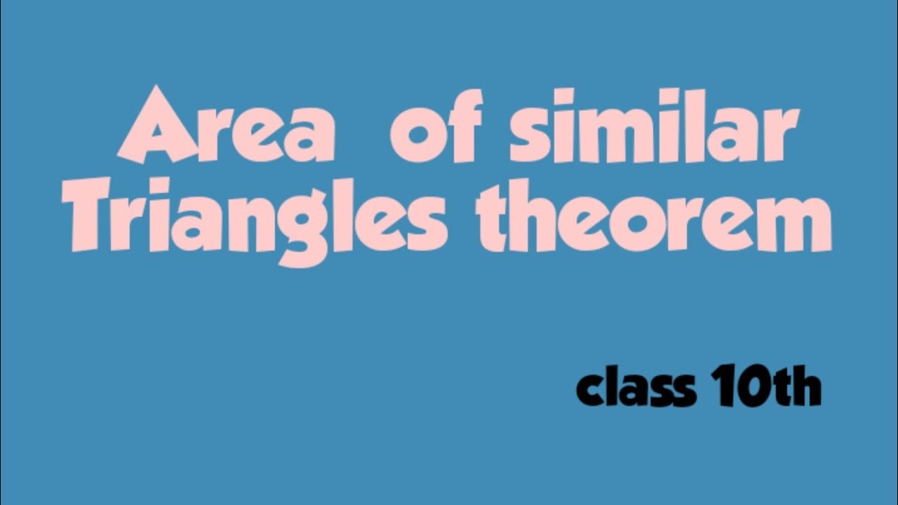 Area of similar Triangles theorem - YouTube