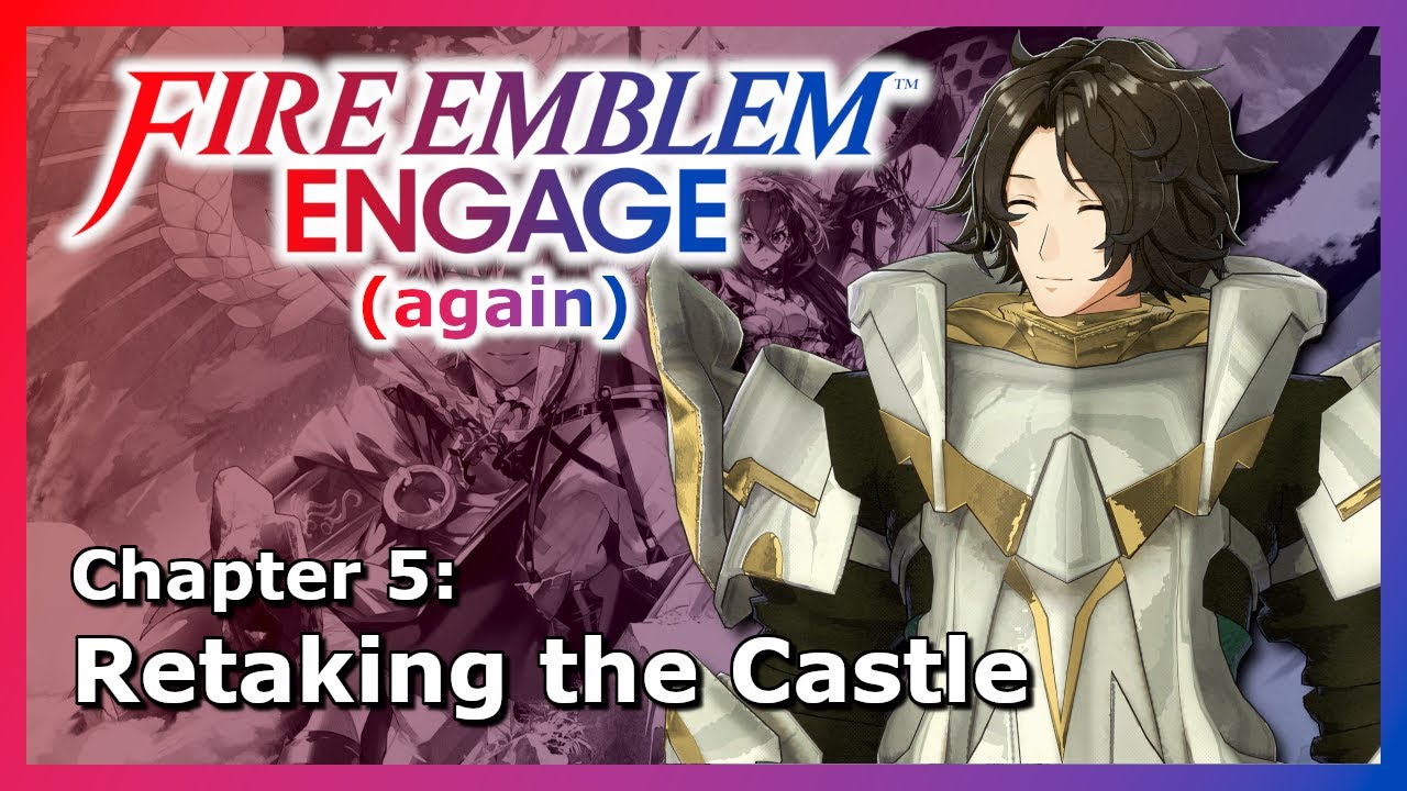 Fire Emblem Engage (again) - Chapter 5 - YouTube