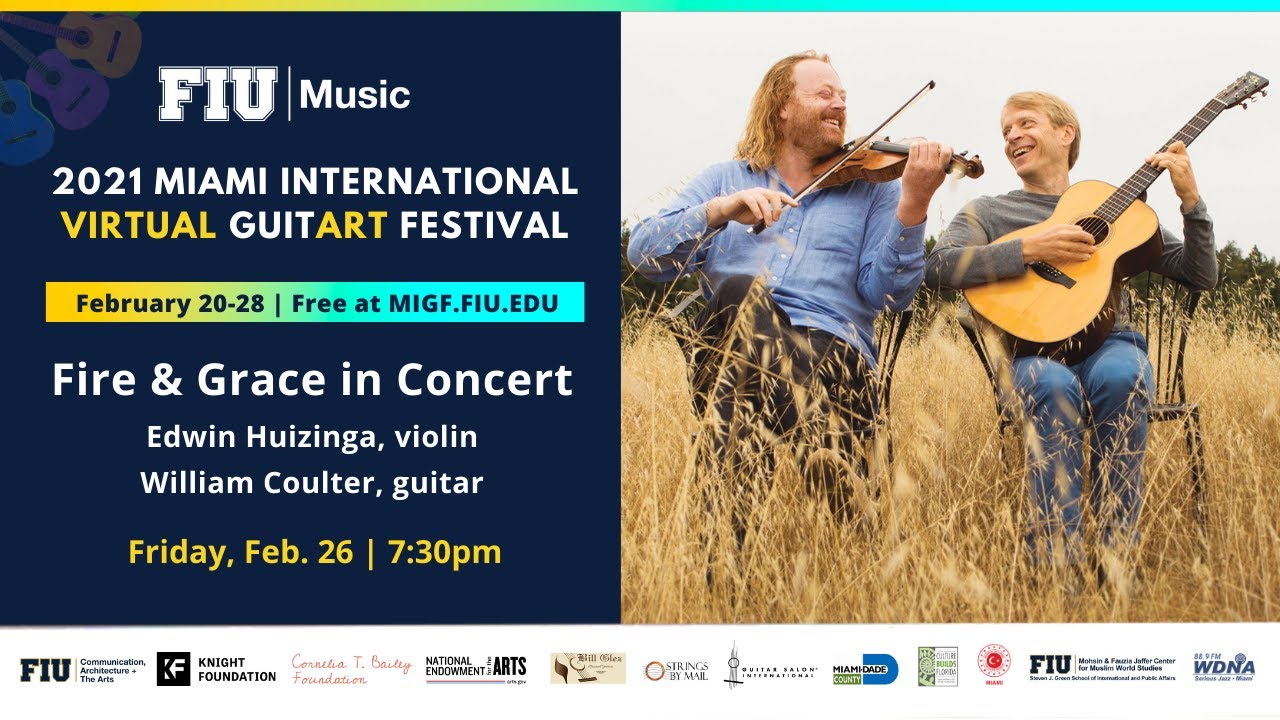 2021 MIGF Concert: Fire & Grace with Edwin Huizinga & William Coulter ...