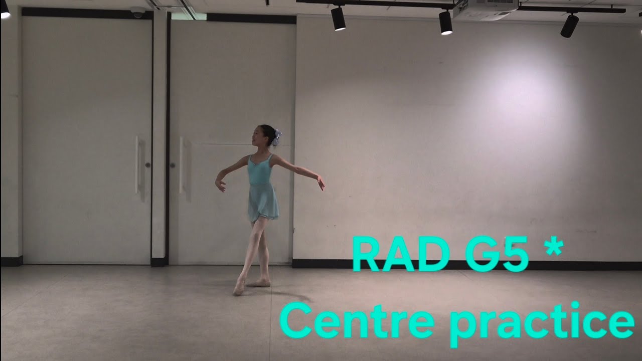 RAD G5 * Centre pracrice (E07) @royalacademydance - YouTube