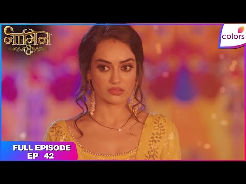 Naagin S3 | Full Episode Ep. 42 | Bela to kill Mahir? | Colors TV