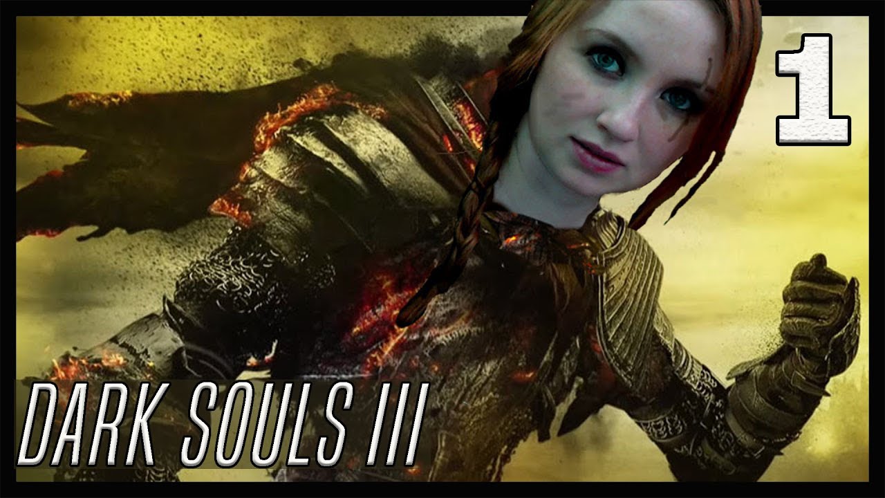 Dark Souls 3 Walkthrough & Let's Play | So We Begin | Part 1 - YouTube