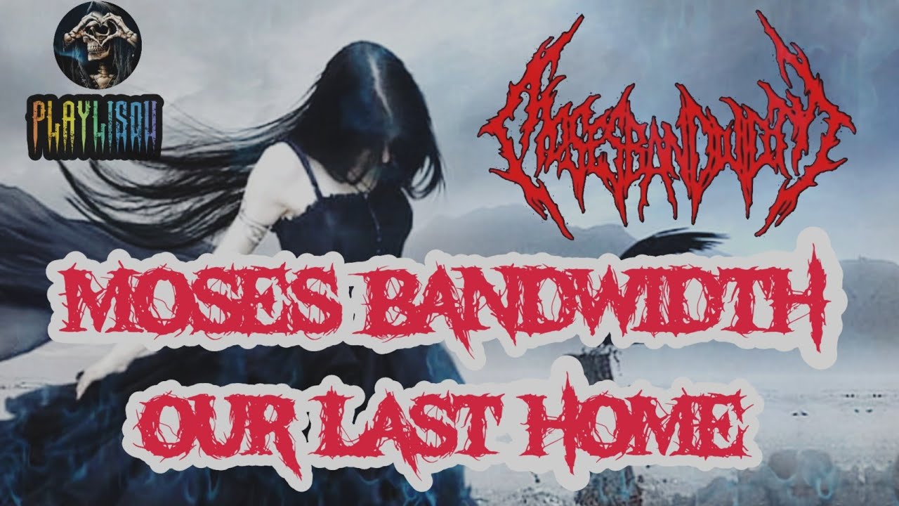 Moses Bandwidth - Our Last Home (Lyrics) - YouTube