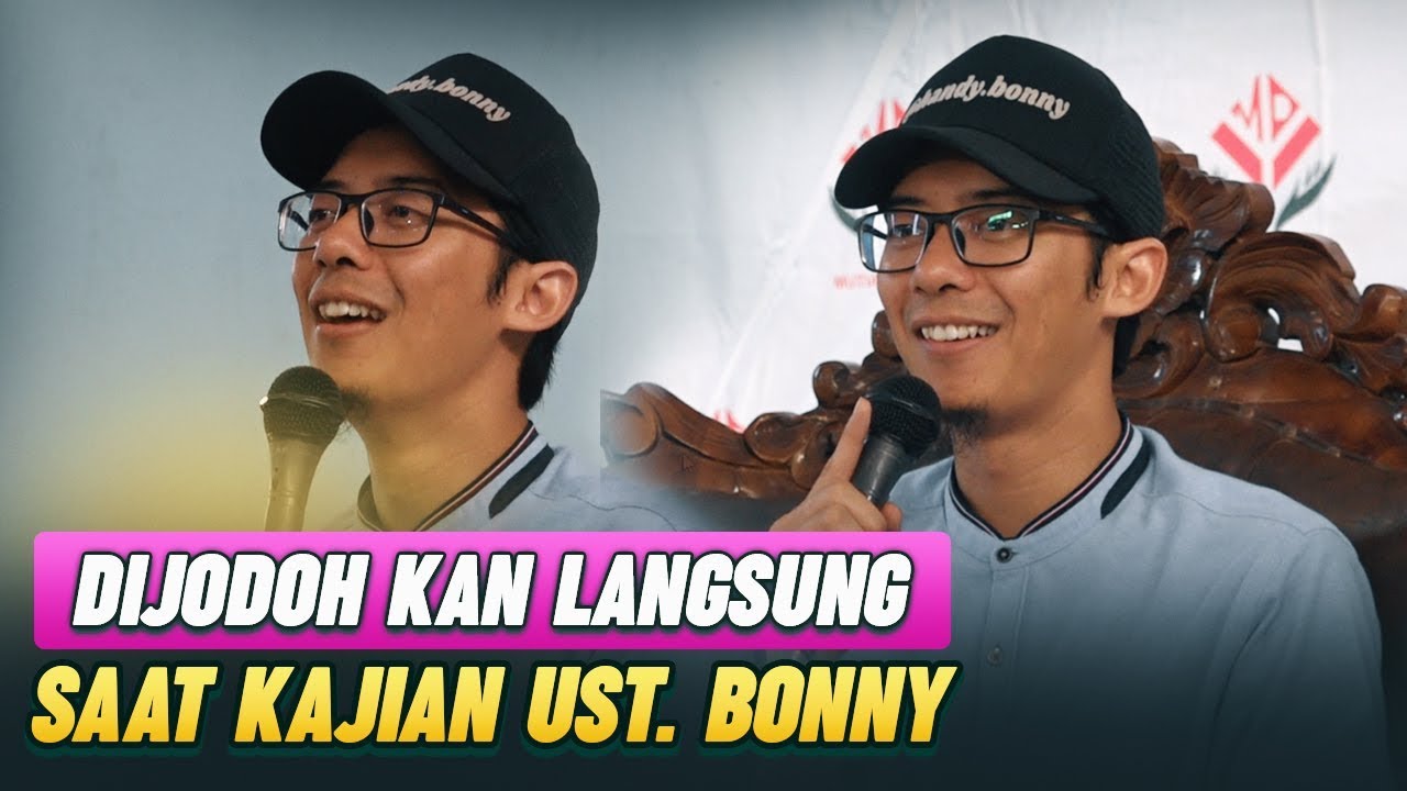 Langsung DIJODOHKAN ! saat Kajian Ustadz Handy Bonny - YouTube