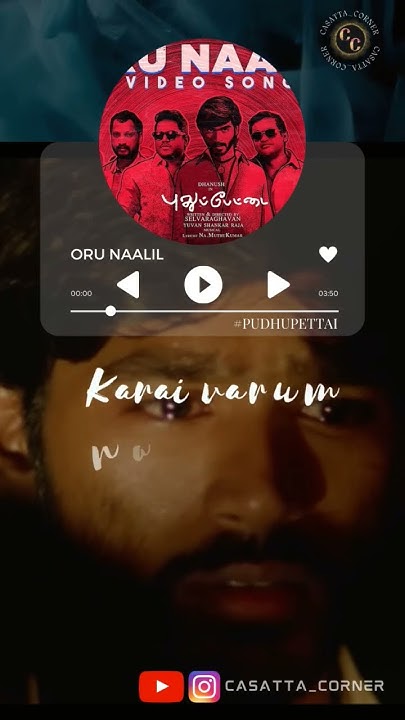 Oru naalil song status ft. Dhanush,Na.Muthukumar, Yuvan, Selvaraghavan,Sneha,Sonia, vjs #u1 # ...