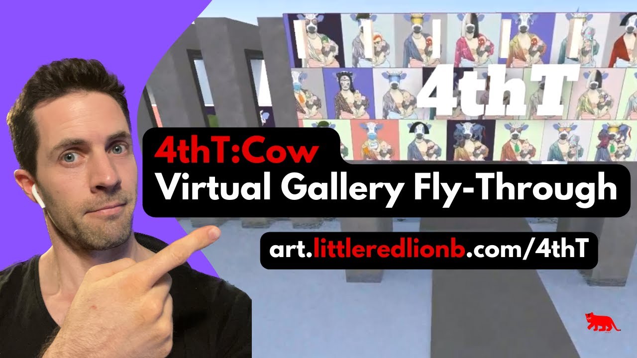 4thT:Cow NFT - Virtual Gallery Fly Through - YouTube