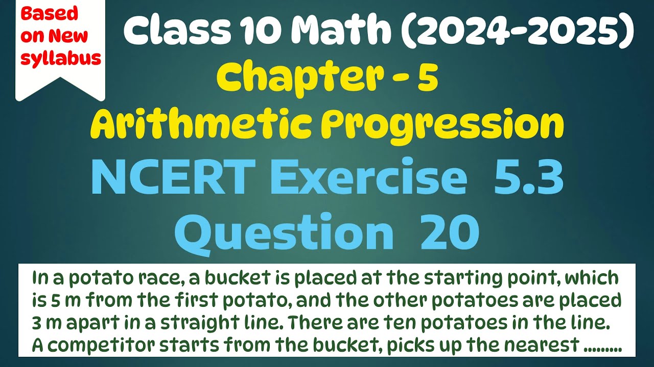 Exercise 5.3 Question 20 | Potato Race Distance Calculate in A.P ...