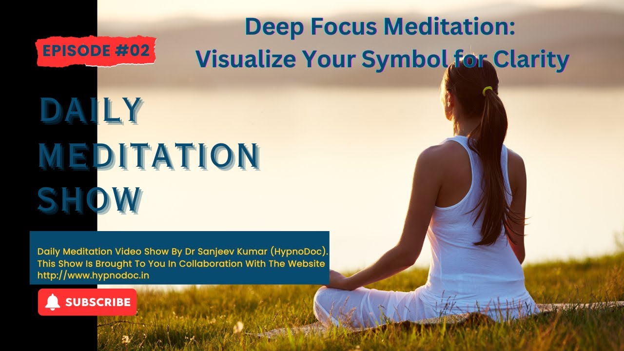 Deep Focus Meditation: Visualize Your Symbol - YouTube
