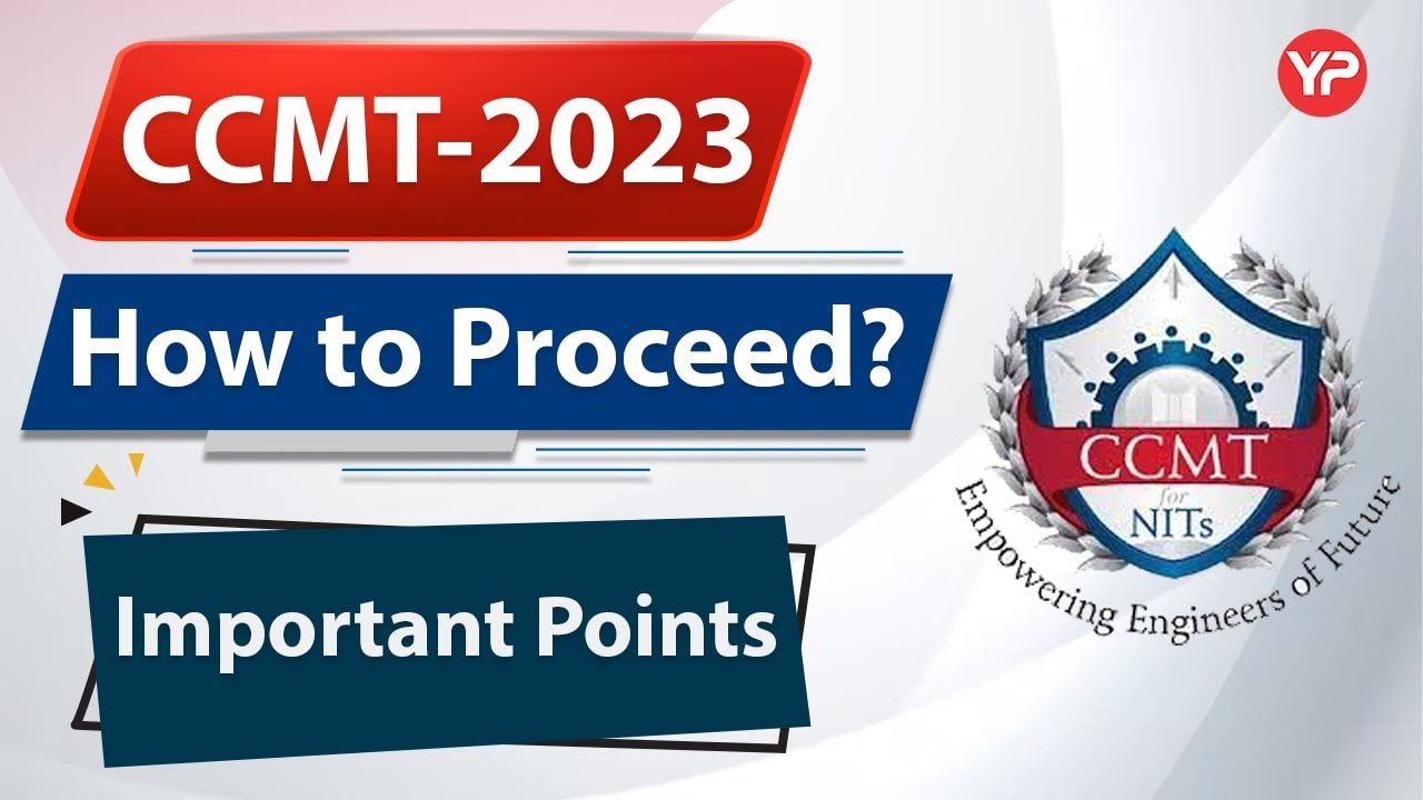 Complete Procedure of CCMT 2023 Counseling Explained | 2023 Counselling ...