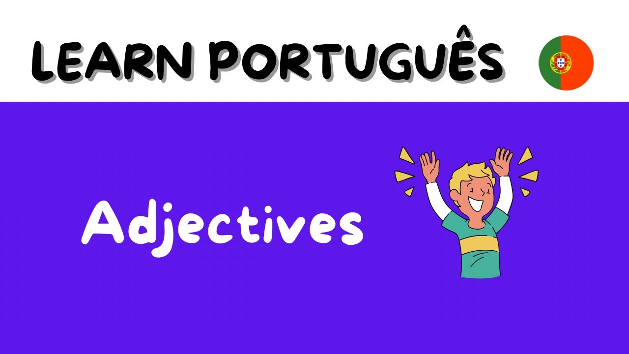 Adjectives in Portuguese - YouTube