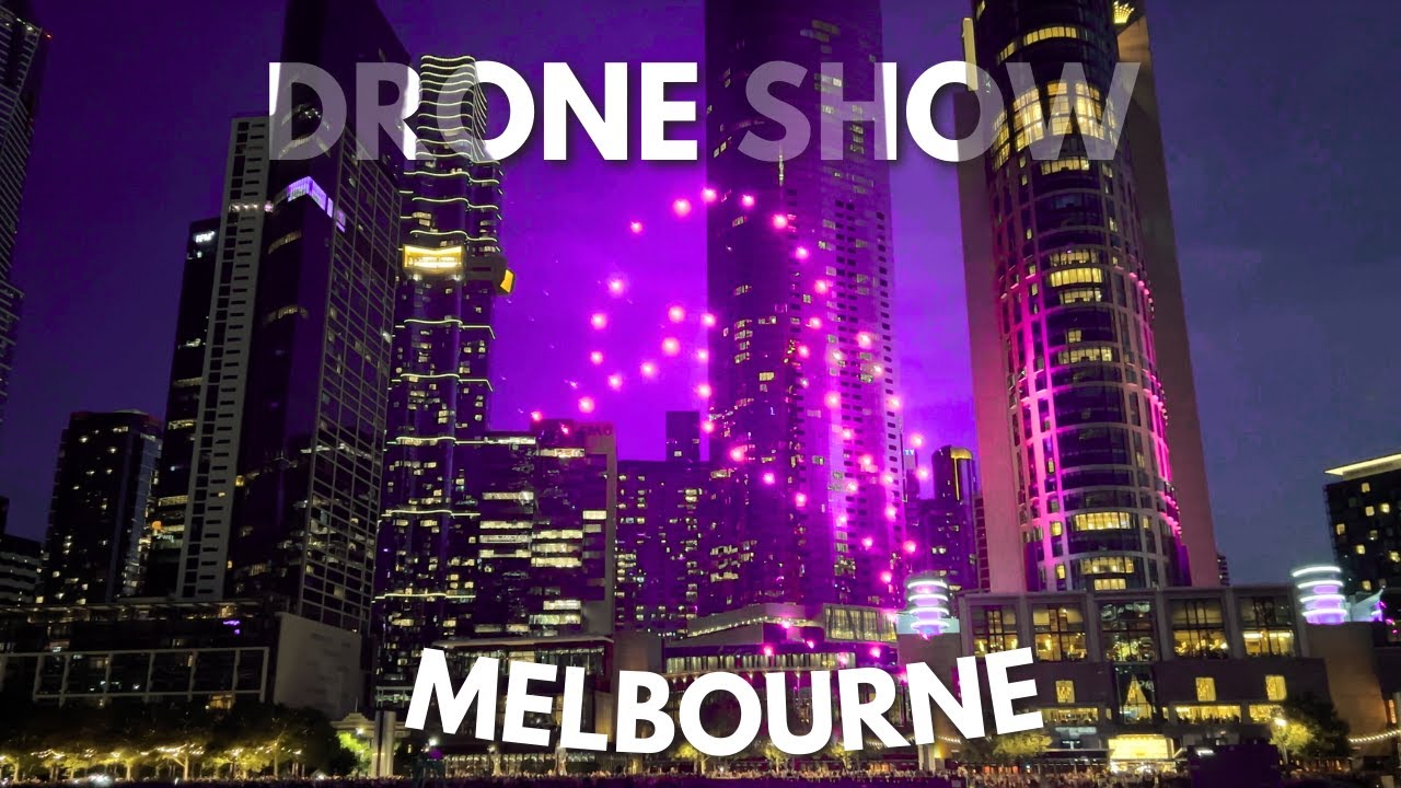 The Drone SHOW in Melbourne 🎇 - YouTube
