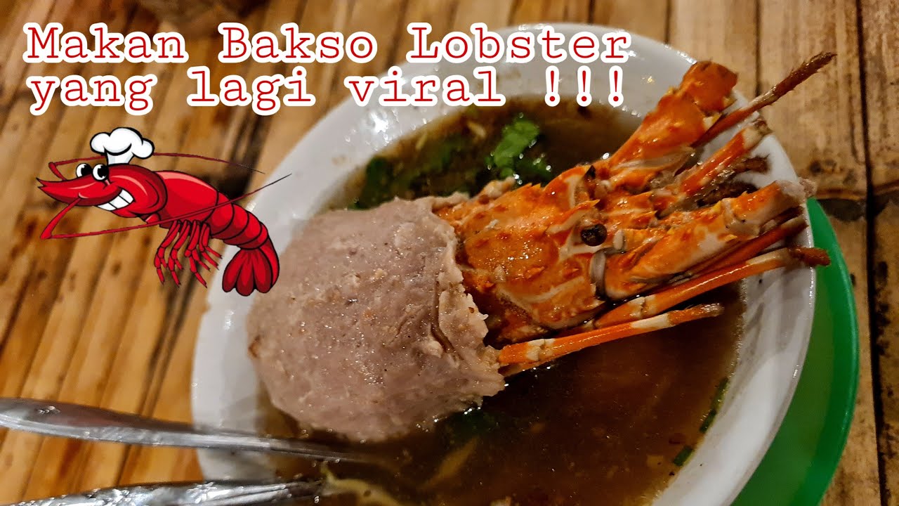 Makan Bakso Lobster Hidayah Sidoarjo Yang Lagi Viral Youtube