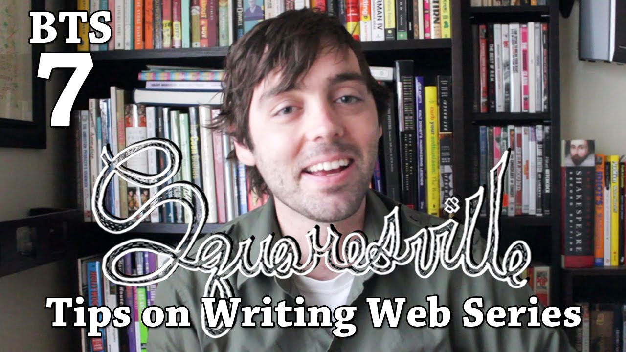 How to Write a Web Series: Squaresville Behind the Scenes Ep. 7 with ...
