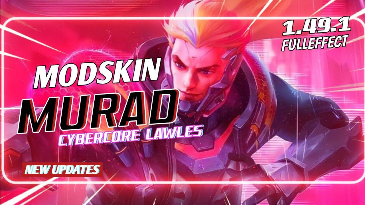 Rov: Mod Skin Murad CyberCore Lawless Full 1.49.1 มอดสกิน มูราด ไซส์บอก ...