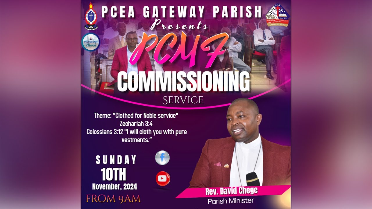 PCEA GATEWAY CHURCH - PCMF COMMISSIONING | 10.11.2024 - YouTube