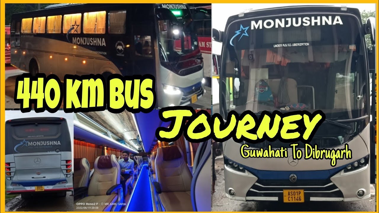 Night Bus Journey || Guwahati To Dibrugarh || Monjushna Transport ...