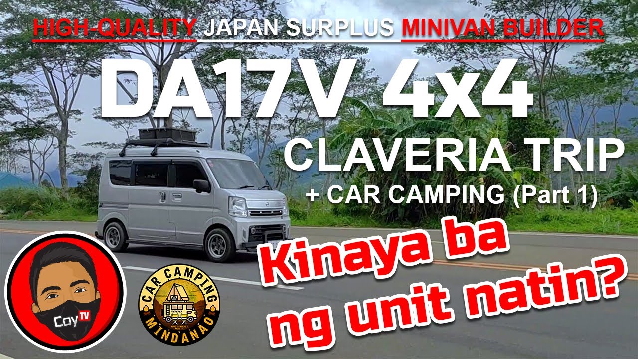 DA17V Claveria Car Camping (Part 1) Surplus Minivan - YouTube