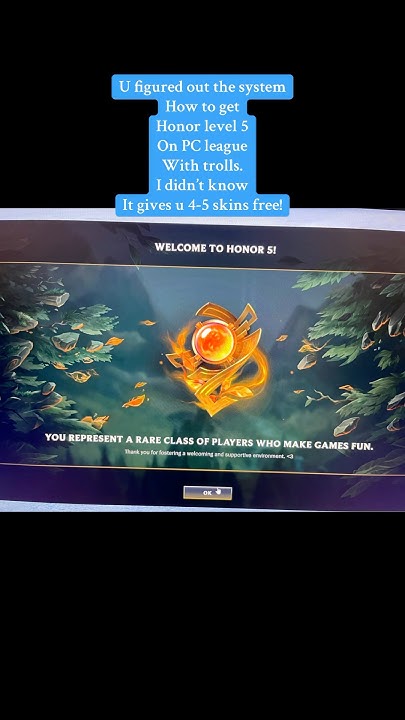 I figured out how to get Honor Level 5 in just a week on PC League of Legends it gave me Free ...