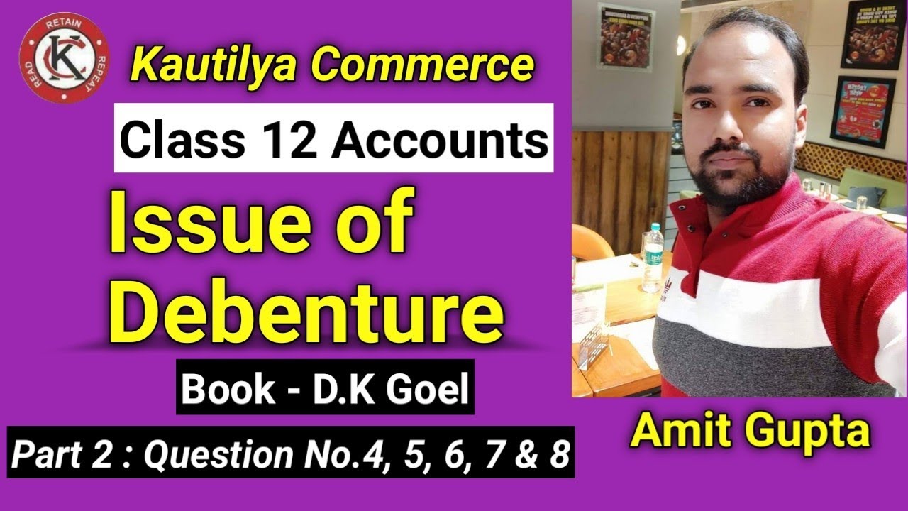 CLASS 12 : Issue of Debenture | Concept Building | Question No.4, 5, 6 ...