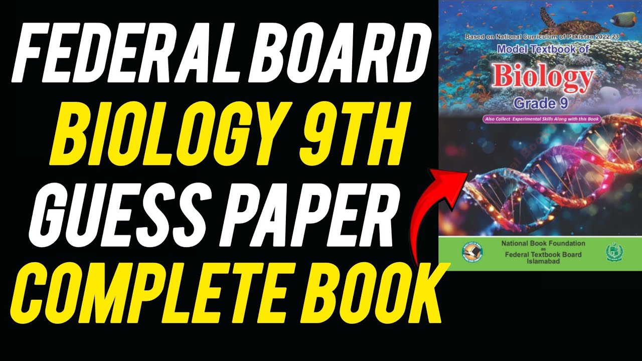 Biology Class 9th | Complete Book Guess Paper 2025 | Federal Board ...