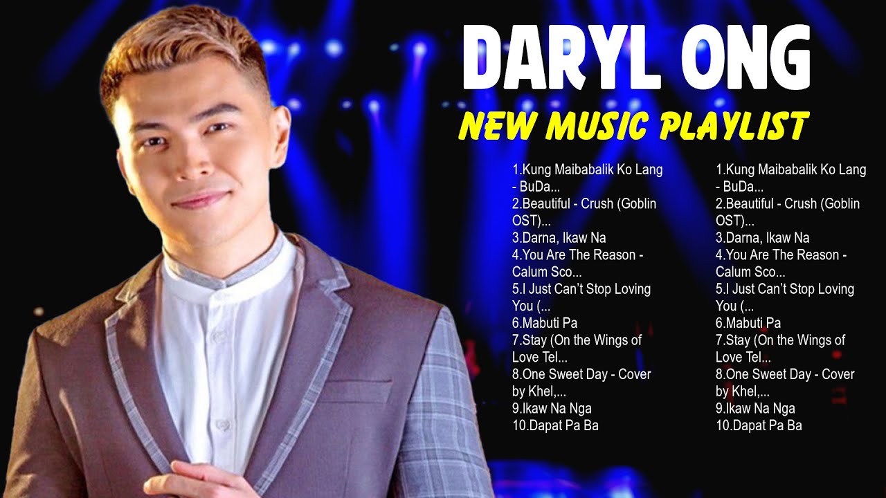 Daryl Ong - Top Hits OPM Songs - Top Tagalog OPM Songs - YouTube
