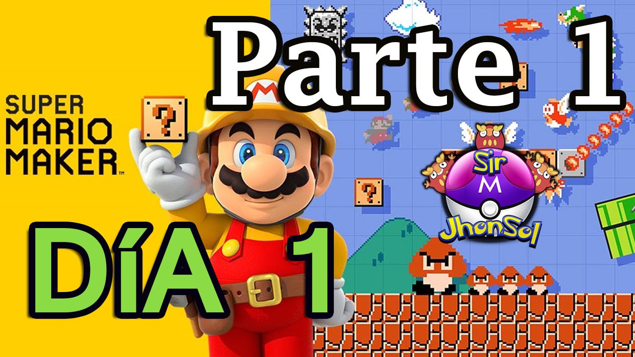 Super Mario Maker GamePlay Parte 1 Español - YouTube