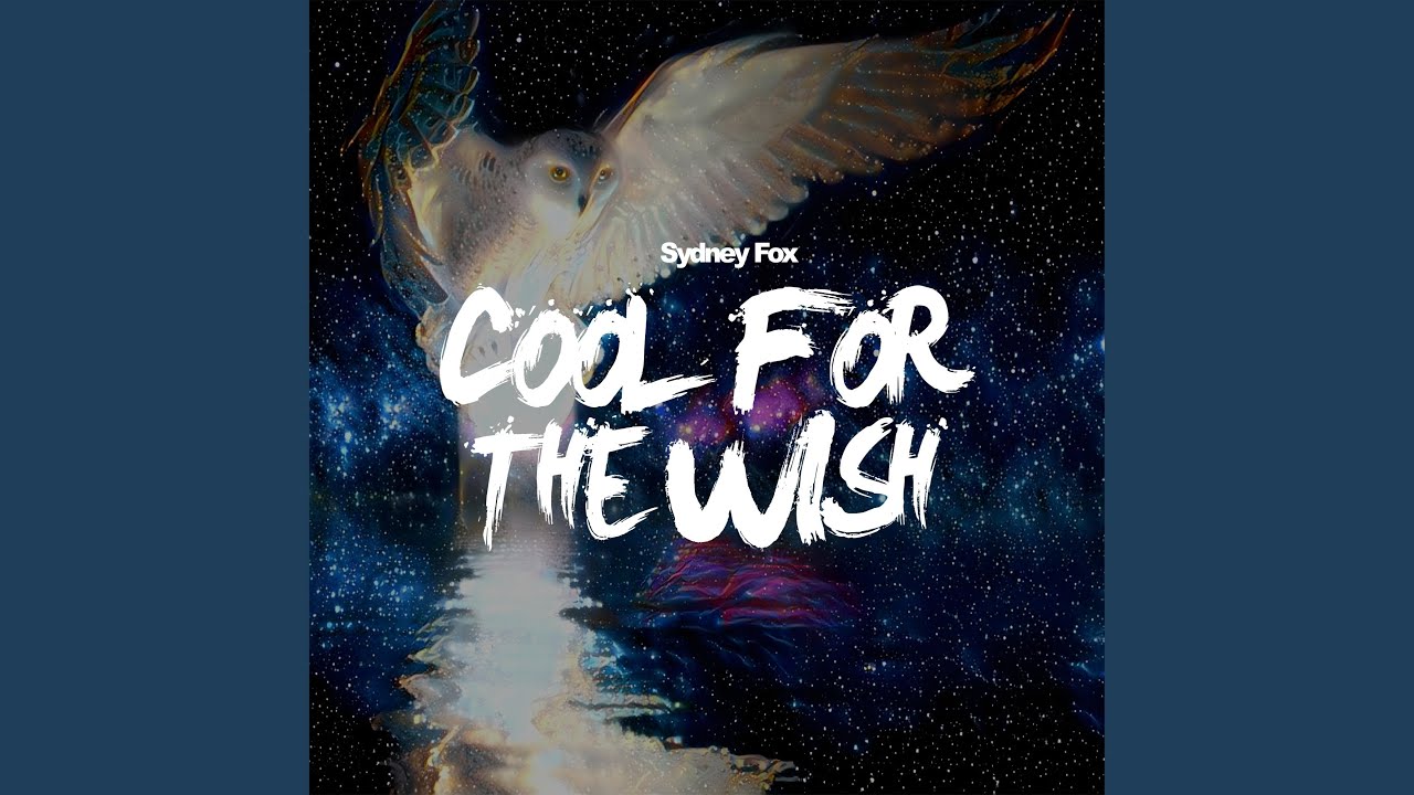 Cool for the Wish - YouTube