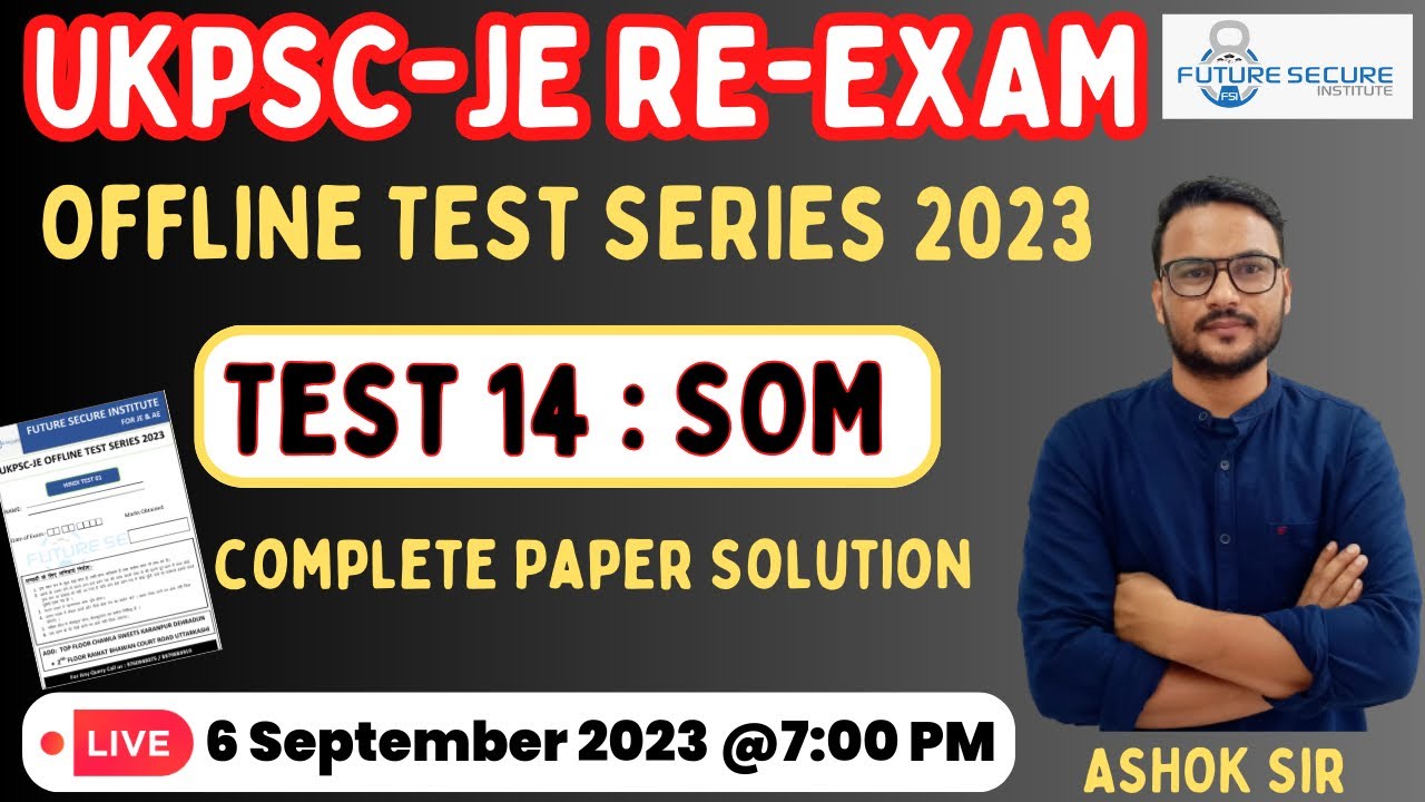 UKPSC-JE OFFLINE TEST SERIES 2023 |TEST 14 : SOM 2 (part 2) |COMPLETE ...