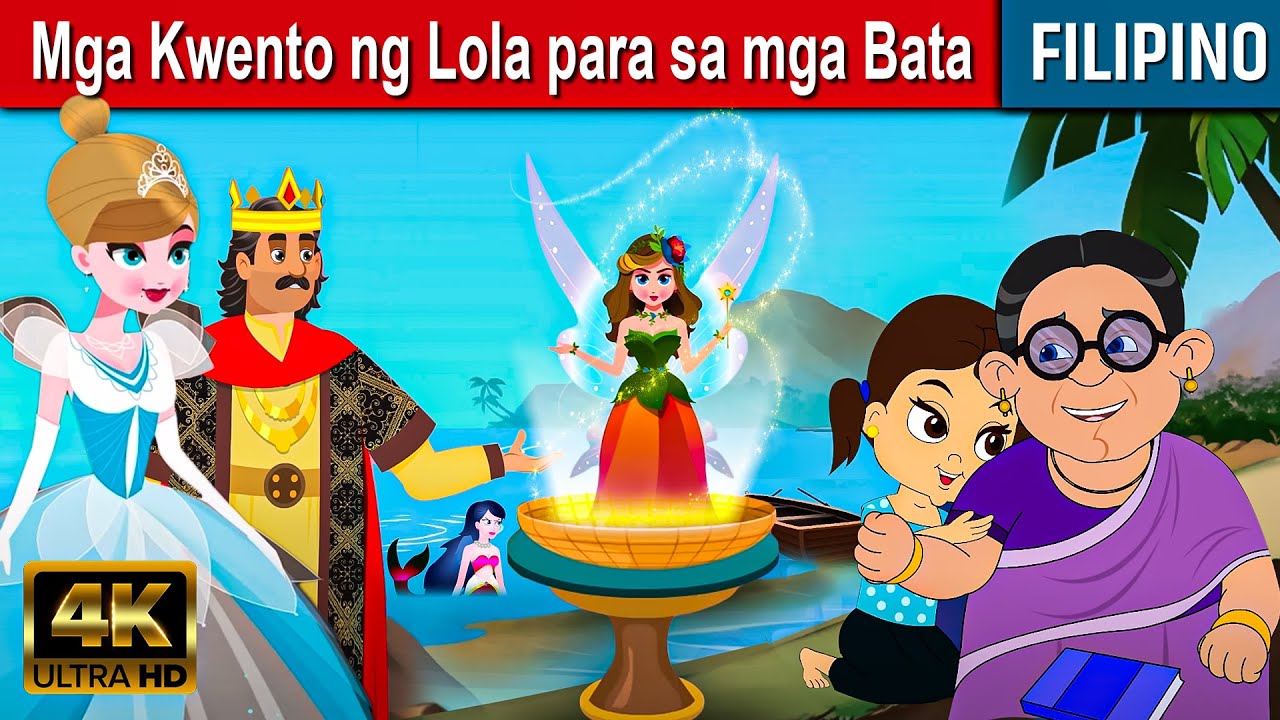 Mga Kwento ng Lola para sa mga Bata - Kwentong Pambata Tagalog | Mga ...