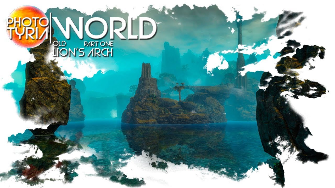 Guild Wars 2 - Photo Tyria World - Old Lion's Arch Part One - YouTube