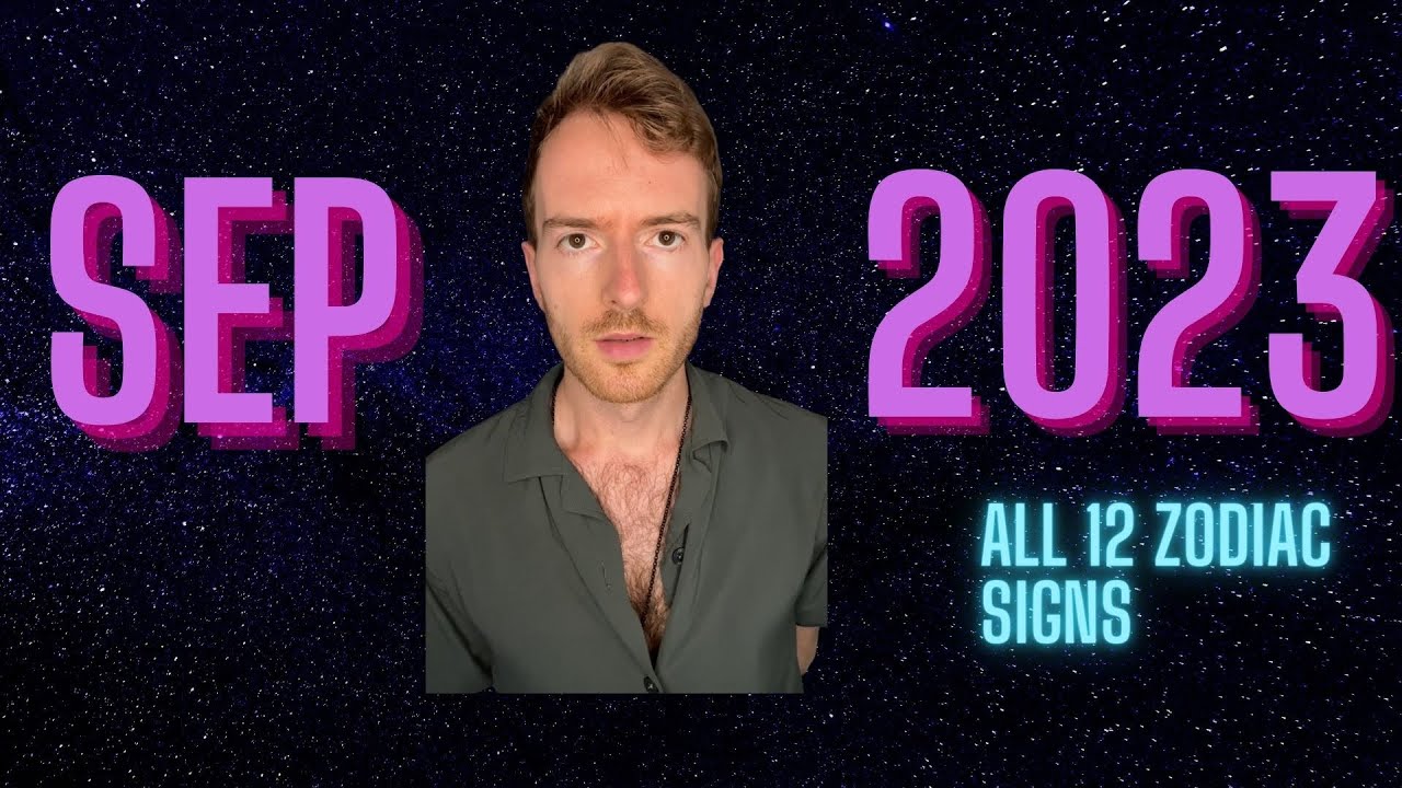 September 2023 Forecast: How Each Sign is Purging Wasted Energy and ...