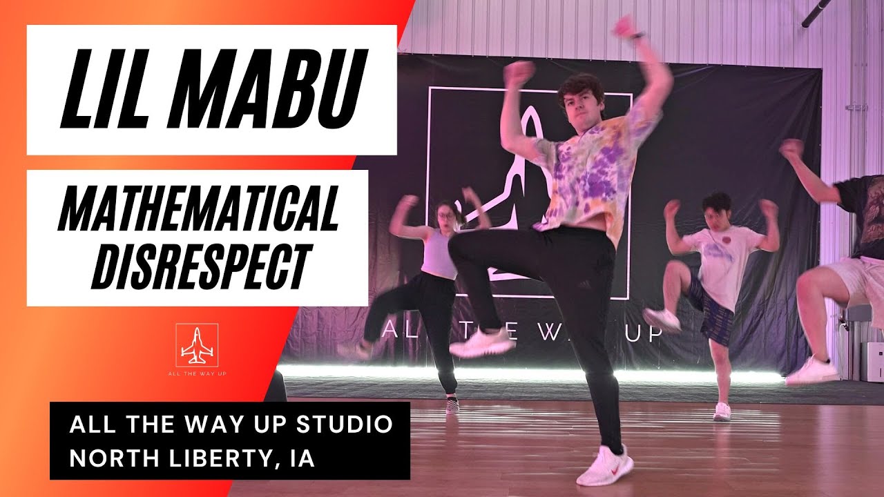 "LIL MABU - MATHEMATICAL DISRESPECT" Intermediate Hip Hop Dance - All ...