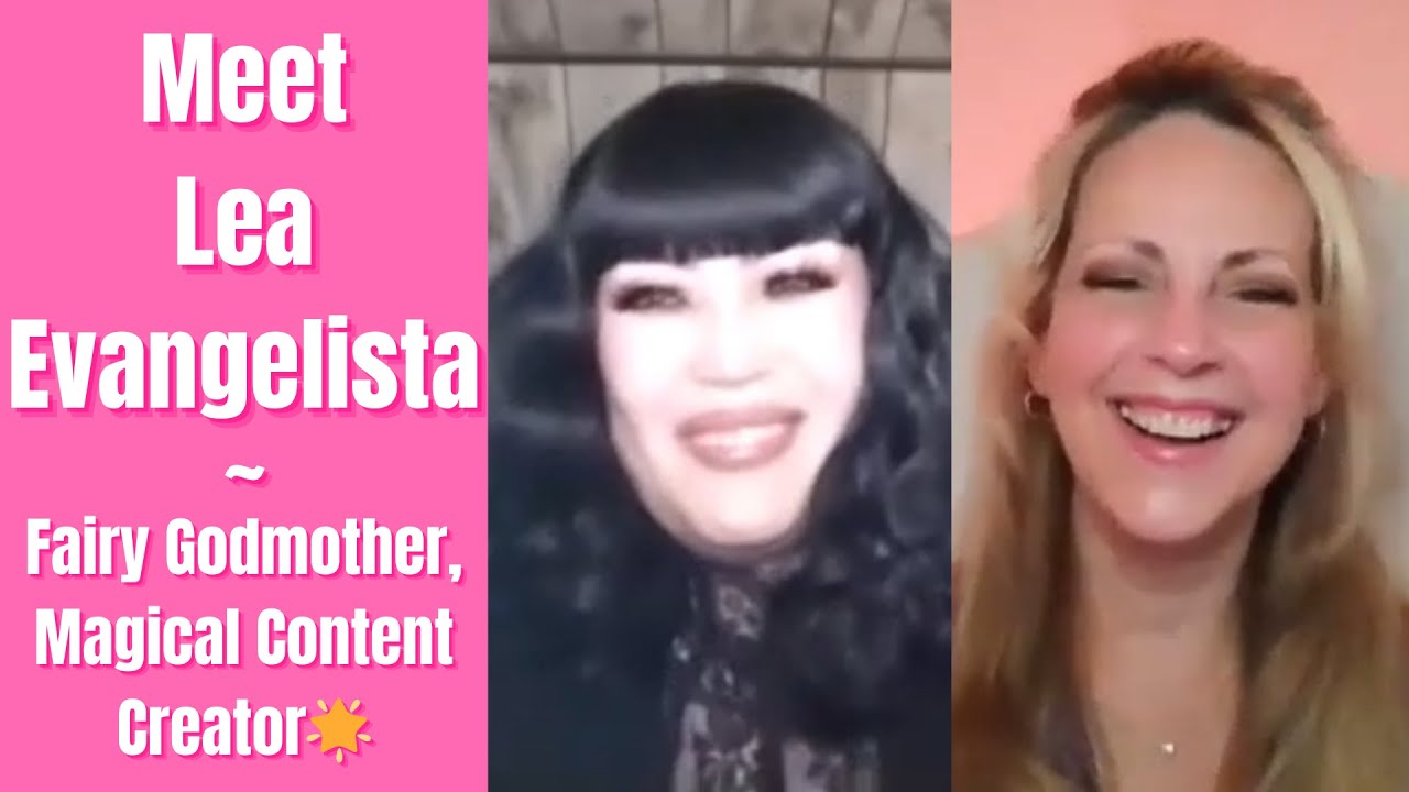 Meet Lea Evangelista - Fairy Godmother and Magical Content Creator!🌟 ...