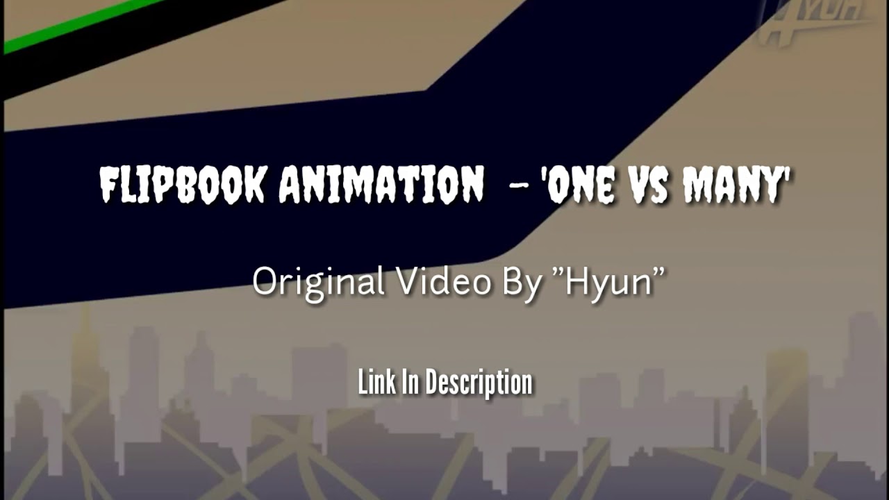 One Vs Many- Flipbook Animation - YouTube