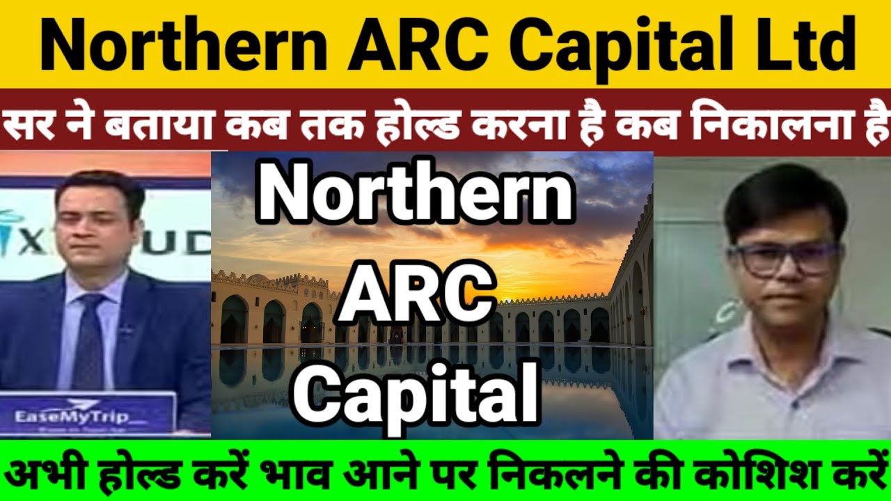 Northern ARC Capital Ltd ||Northern ARC Capital share target today News ...