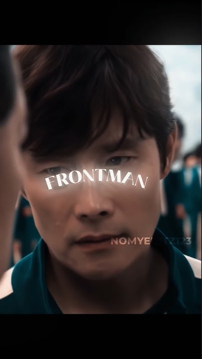 Frontman Edit 🤫🔥 || player 001 || Squid Game 4k Edit || #shorts #squidgame2 #viral #4kedit - YouTube