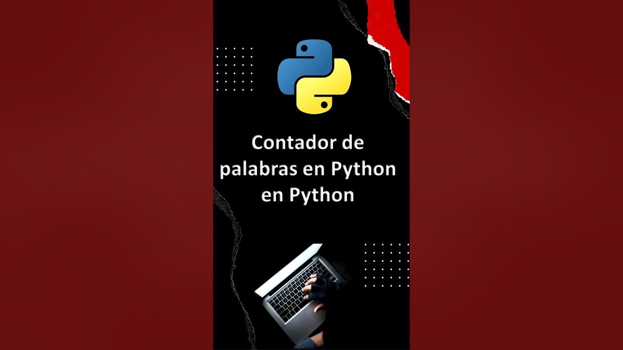 Cómo Crear un Contador de Palabras en Python: Tutorial Paso a Paso ...