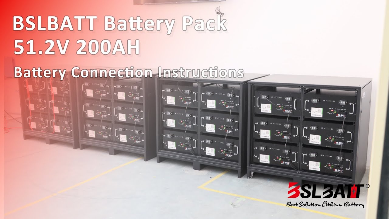 BSLBATT 51.2V 200AH battery connection instructions - YouTube