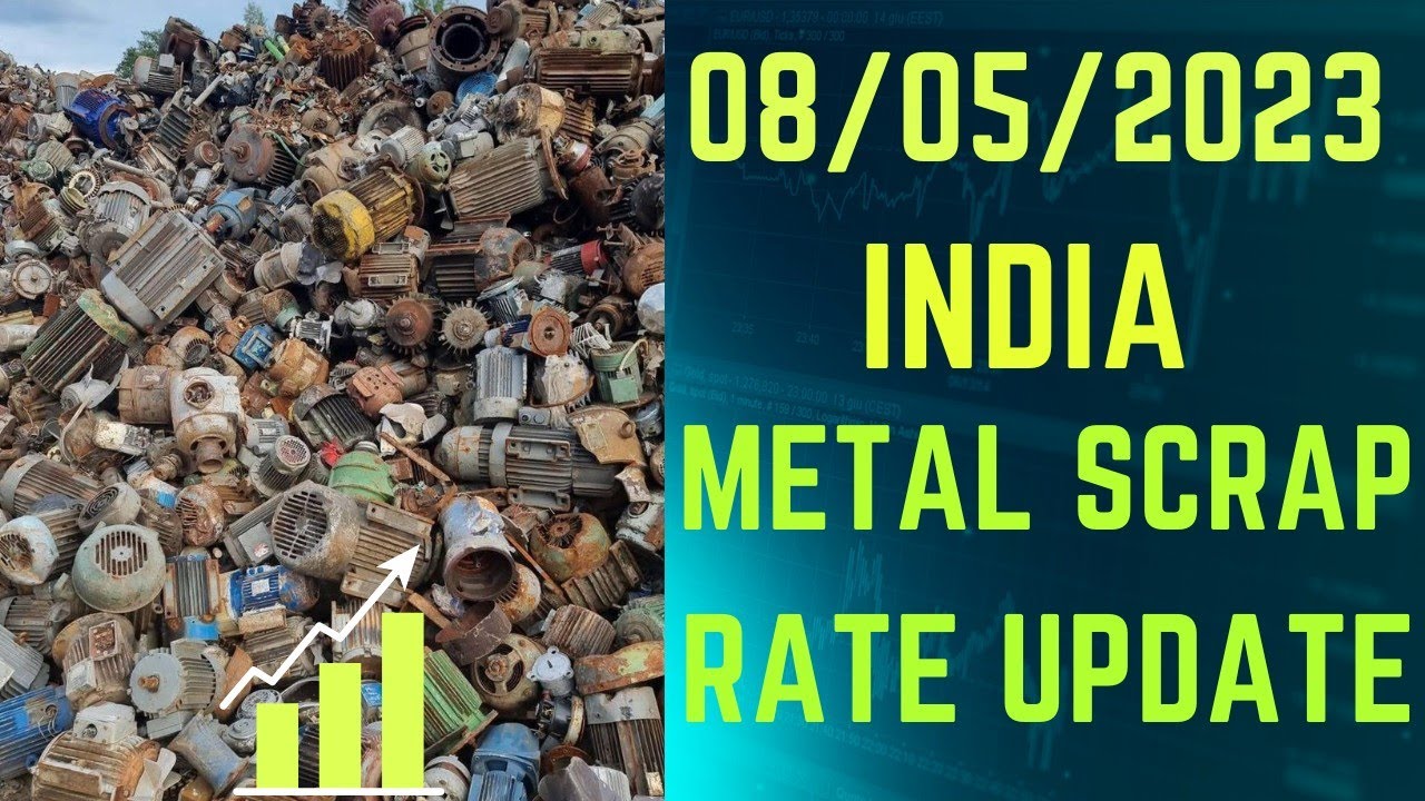 8 may 2023 india metal scrap market rate update - YouTube