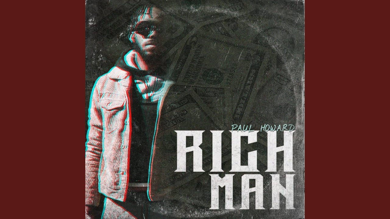 Rich Man - YouTube