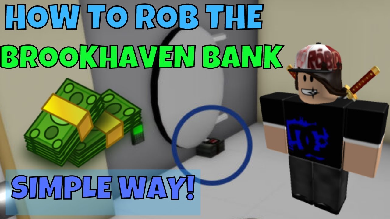 HOW TO ROB THE ROBLOX BROOKHAVEN BANK! (TUTORIAL) - YouTube