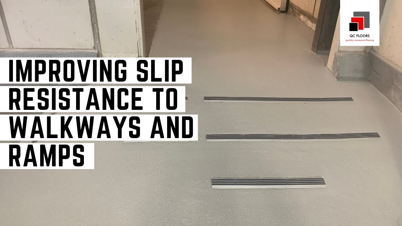 Improved Slip Resistance to Walkways and Ramps With Slip Safety Concern ...