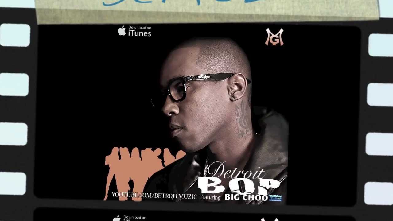 DETROIT - BOP featuring BIG CHOO (produced by BlaqNmilD) - YouTube