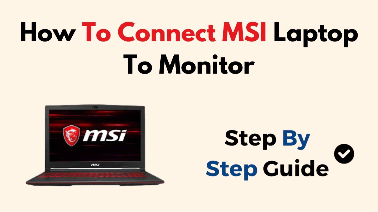 How To Connect MSI Laptop To Monitor - YouTube