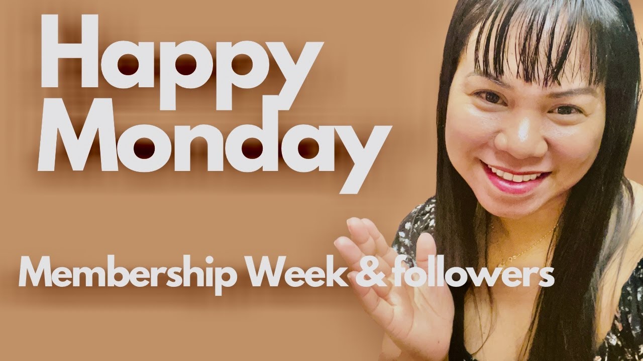 Happy Membership Week and Followers - YouTube