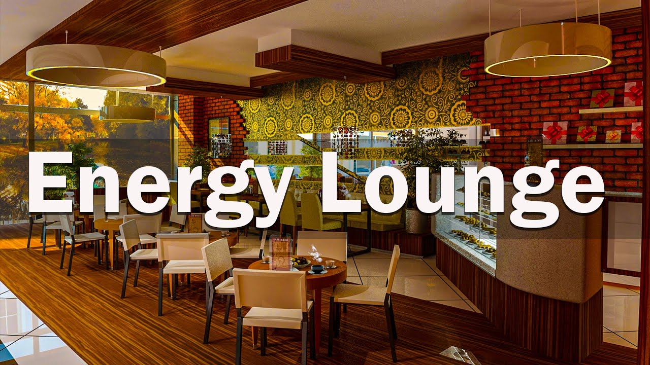 Positive Energy Lounge Music - Happy Morning With Bossa Nova Lounge ...