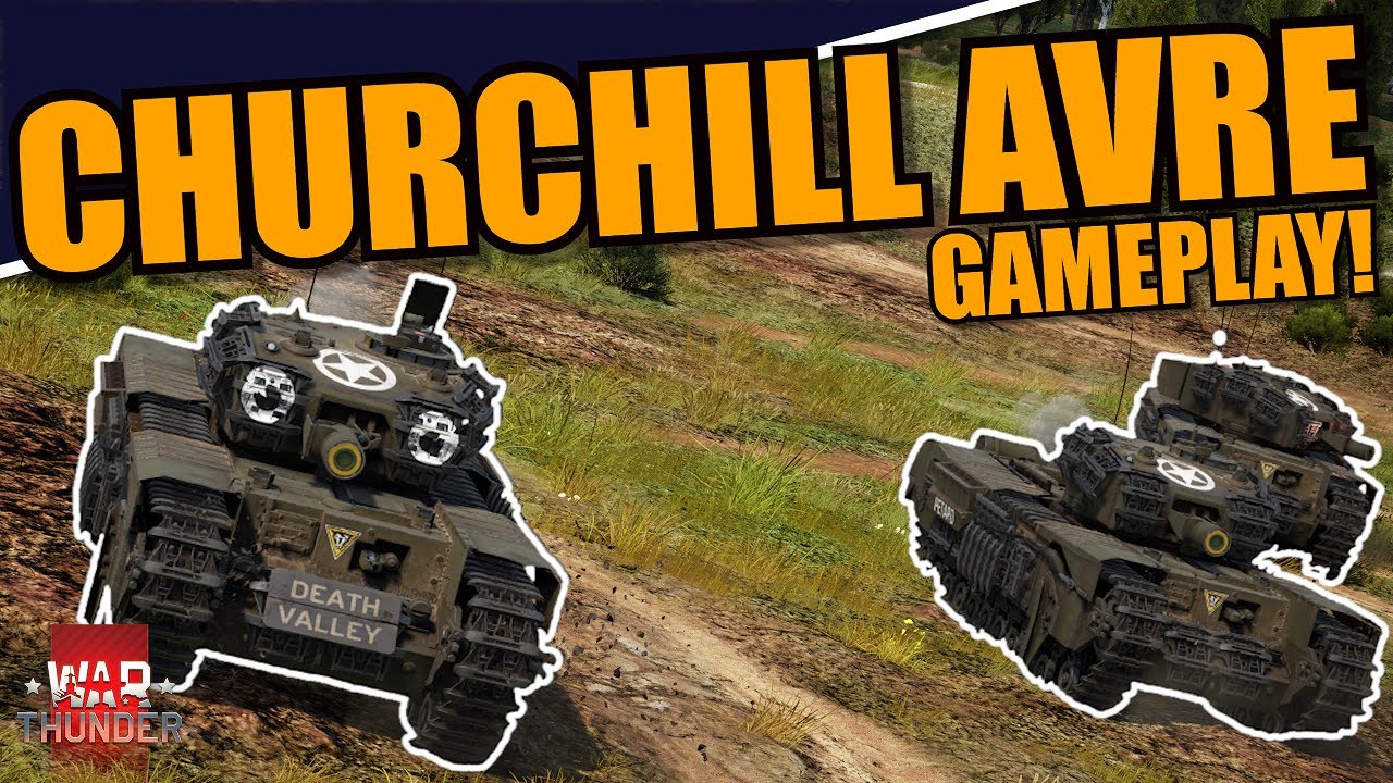 War Thunder - CHURCHILL AVRE PETARD GAMEPLAY! The MOST DIFFICULT TANK ...