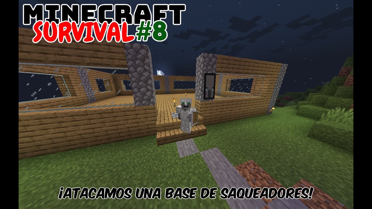 ¡ATACAMOS UN PUESTO DE SAQUEADORES! | MINECRAFT SURVIVAL #8 - YouTube