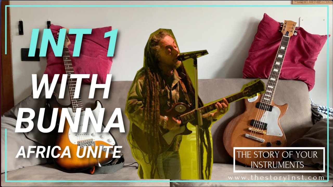 Intervista con BUNNA (AFRICA UNITE) e la GIBSON LES PAUL SPECIAL (Bob ...